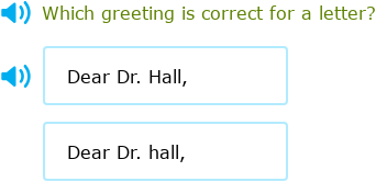 IXL | Greetings and closings of letters | Foundations 1 language arts