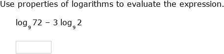 IXL - Evaluate logarithms using properties (Precalculus practice)