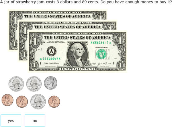 IXL - Do you have enough money? - up to $5 (Financial literacy practice)