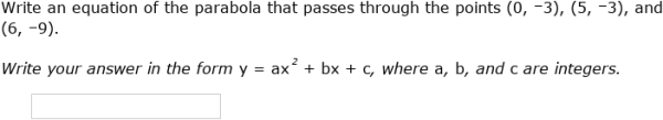 IXL - Write a quadratic function from three points (Advanced algebra ...