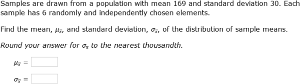 IXL - Distributions of sample means (Statistics practice)