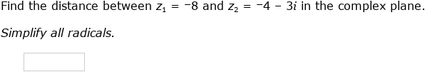 IXL - Distance in the complex plane (Precalculus practice)