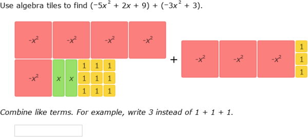 IXL - Add and subtract polynomials using algebra tiles (Algebra practice)