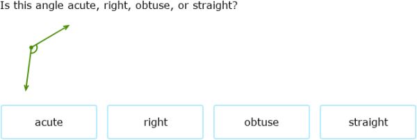 IXL | Acute, right, obtuse, and straight angles | Foundations 2 math