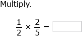 IXL | Multiply two fractions | Intermediate 1 math