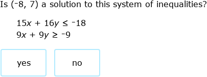 IXL - Is (x, y) a solution to the system of linear inequalities ...