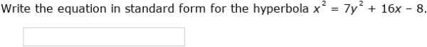 IXL - Convert equations of hyperbolas from general to standard form ...