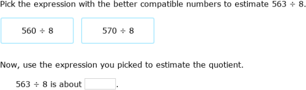 IXL | Estimate quotients using compatible numbers: 1-digit divisors ...