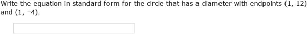 IXL - Write equations of circles in standard form using properties (Advanced algebra practice)