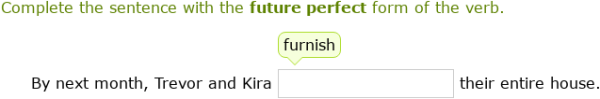 IXL | Form the perfect verb tenses | Intermediate 1 language arts