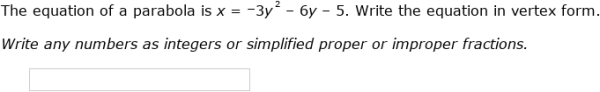 IXL - Convert equations of parabolas from general to vertex form ...