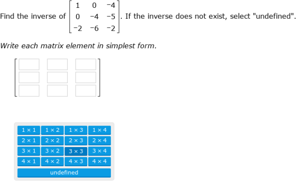 IXL - Inverse of a 3 x 3 matrix (Precalculus practice)