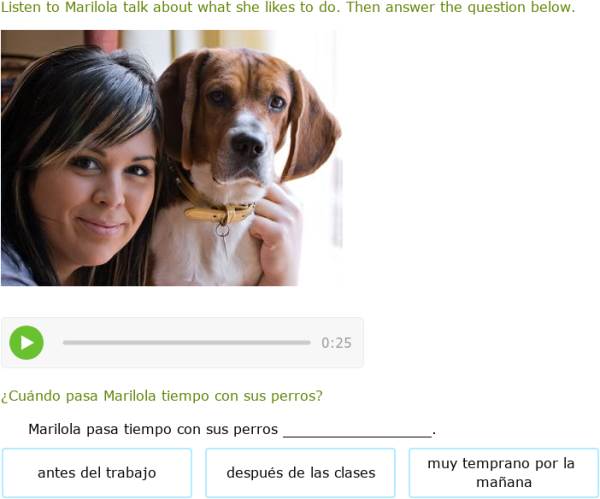 IXL | Listen to people talk about sports, hobbies, and free time | Spanish