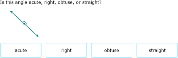 IXL | Acute, right, obtuse, and straight angles | Foundations 2 math