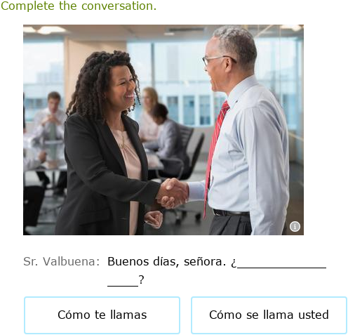 IXL | Informal and formal language: greetings and introductions | Spanish