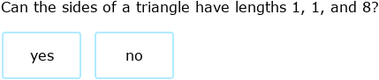 IXL | Triangle inequality | Intermediate 2 math